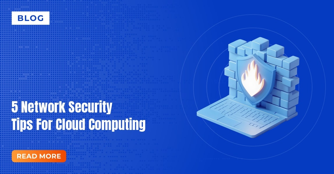 5 network security tips for cloud computing that everyone must know - SharkStriker