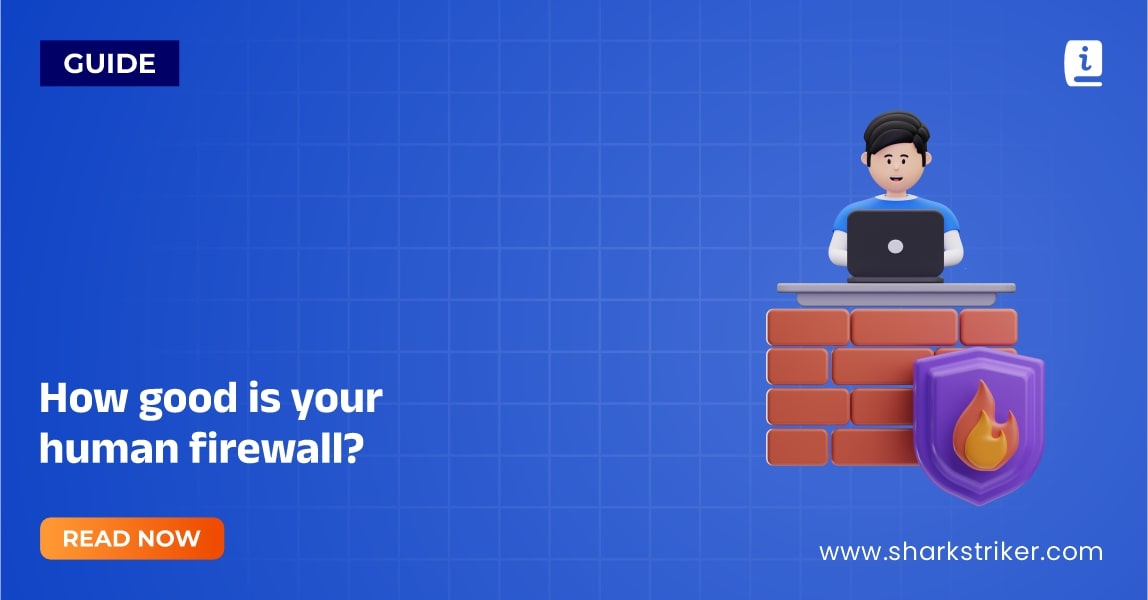 How good is your human firewall? - SharkStriker
